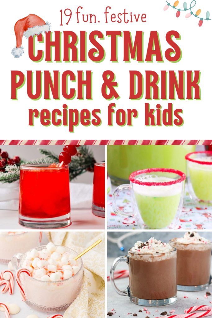 25+ Fun Easy Christmas Punch Recipes & Party Drinks For Kids